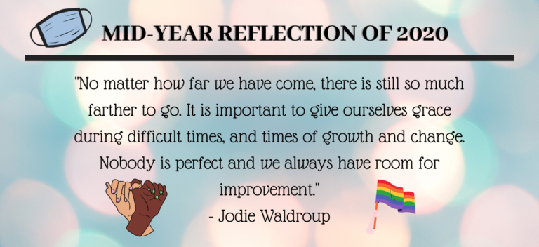 Mid-Year Reflection of 2020 - Impact, Influence, and Inspire